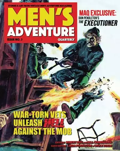 The MEN’S ADVENTURE QUARTERLY #6 – Part 3 of an in-depth preview… - The ...